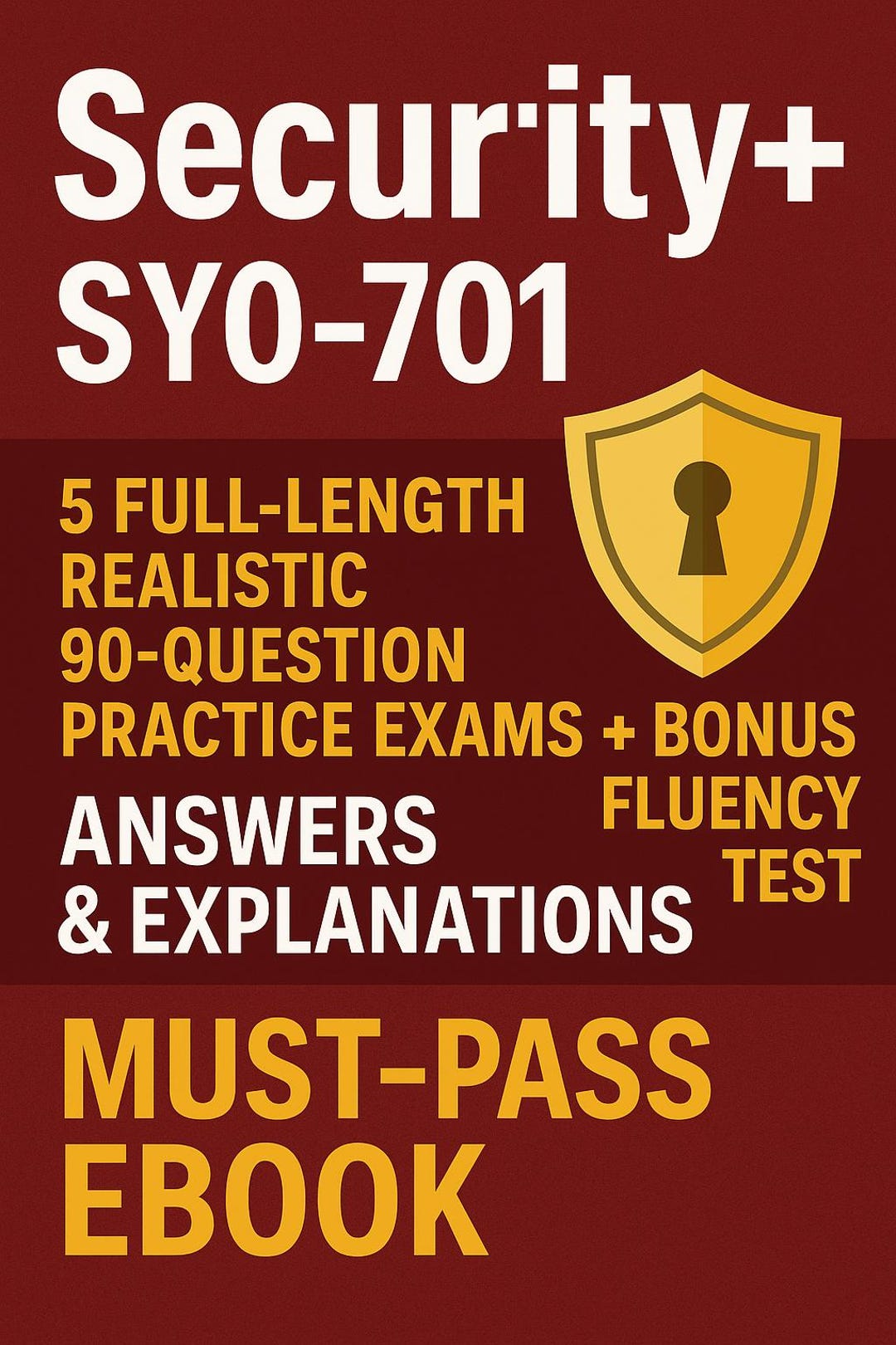 Comptia Security+ SY0-701 Practice Exams – 5 Full-length Tests (ebook ...