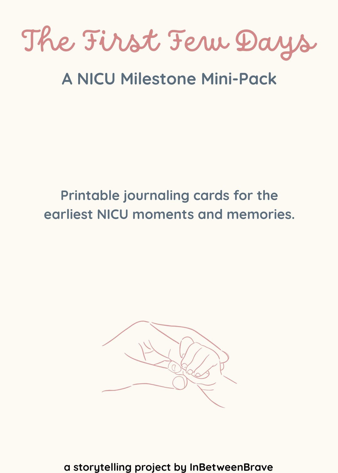 The First Few Days | Printable NICU Milestone Mini-pack (5x7 Journal ...