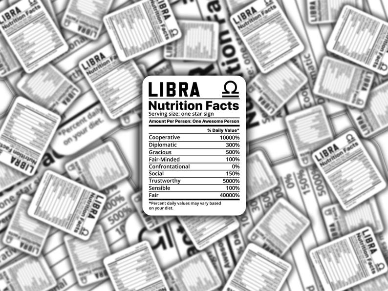 Libra Zodiac Nutrition Facts | Vinyl Sticker | Horoscope Humor, Zodiac ...