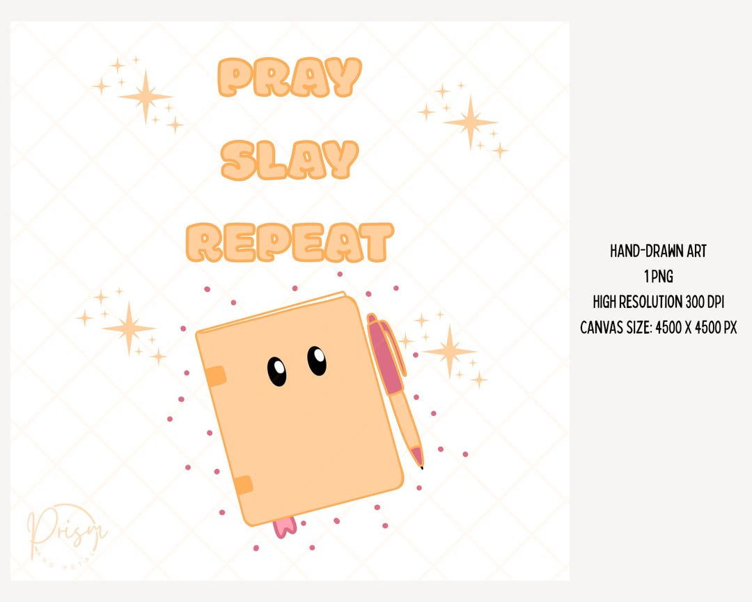 Pray Slay Repeat Clipart, Kawaii Planner, PNG File (digital Download ...