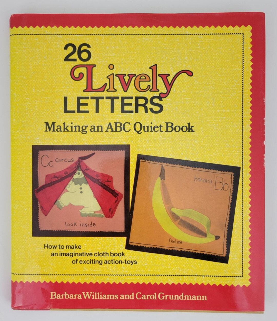 Book: 26 Lively Letters, Sewing Pattern for Cloth Alphabet Book W ...