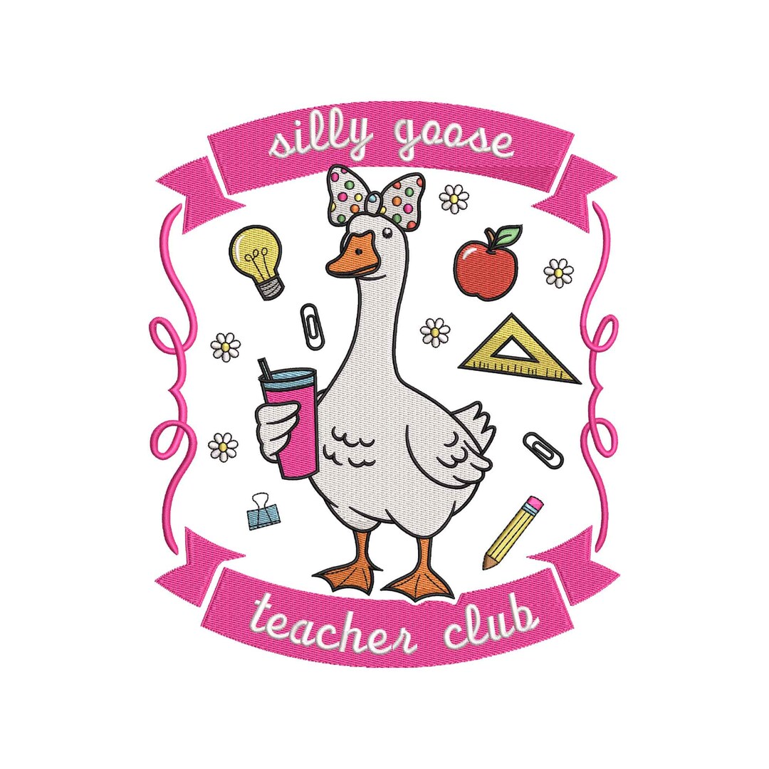 Silly Goose Teacher Club Embroidery Design, Cute Goose With Bow, School ...