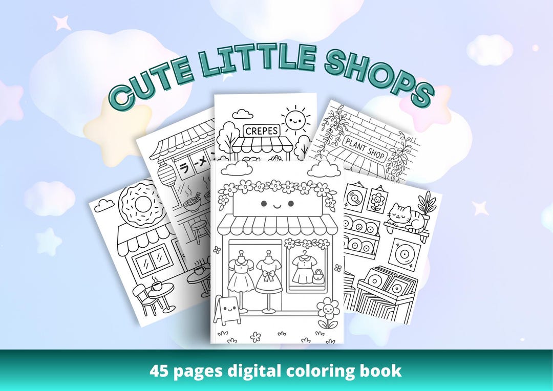 Cozy & Cute Little Shops Coloring Book | 45 Kawaii Storefront Scenes ...