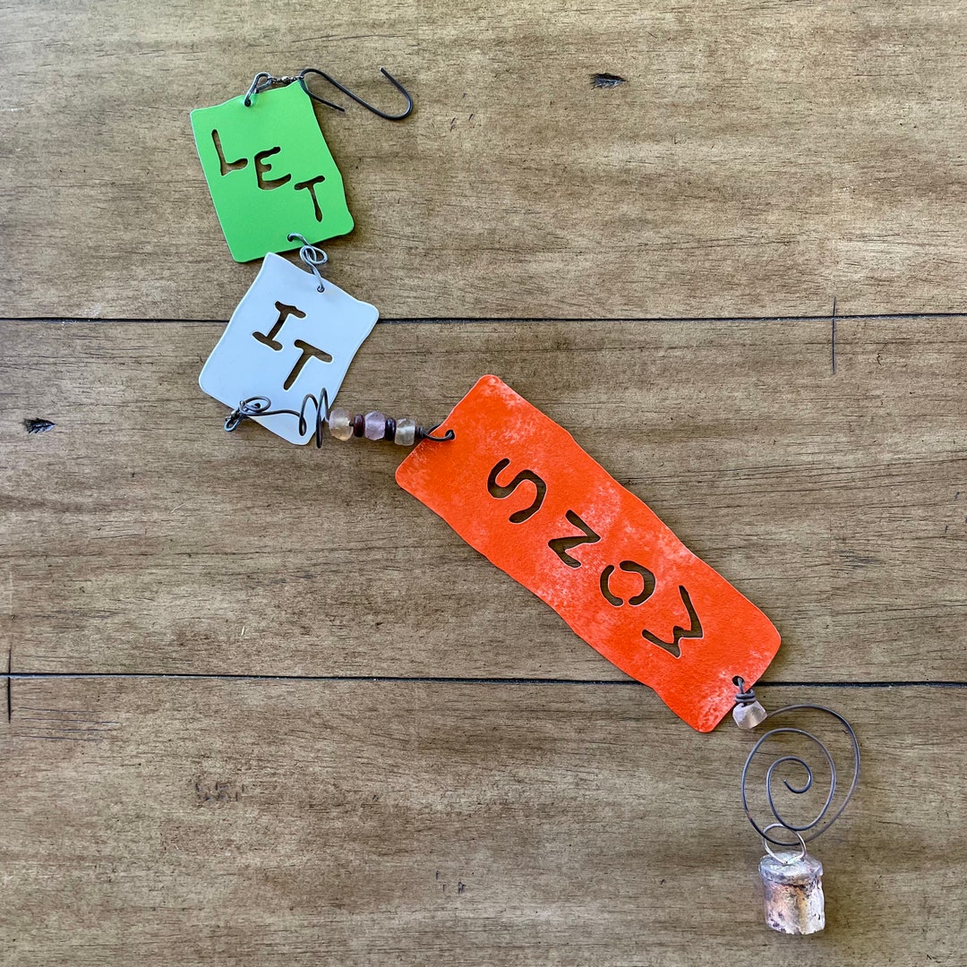 LET IT SNOW Recycled Metal Hanging Chime Let It Snow Wind Chime ...