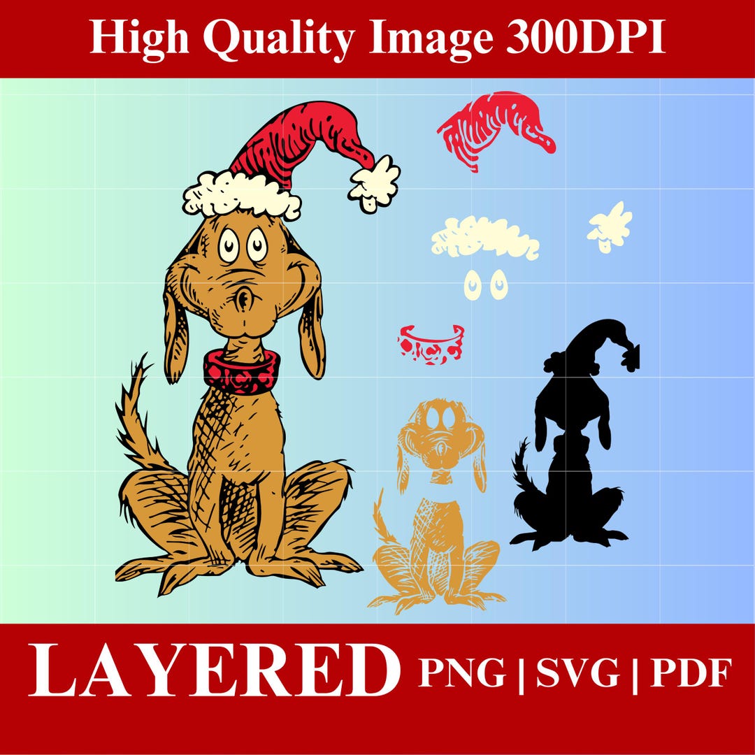 Max Whoville SVG, Max PNG, Max the Dog Layered Svg Cricut, Max ...
