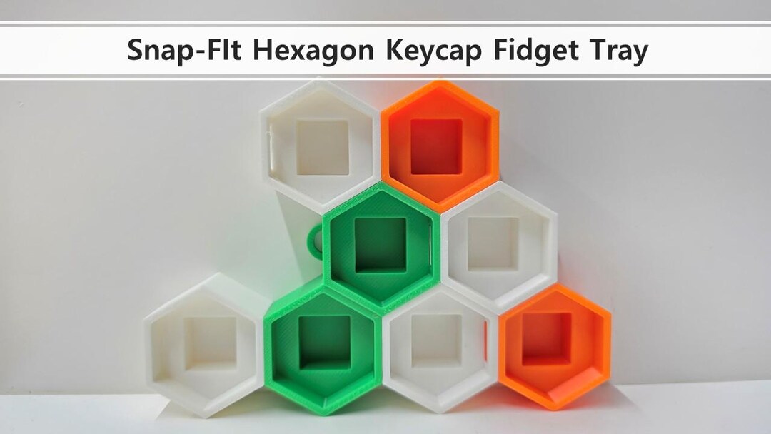 Snap-fit Hexagon Keycap Fidget Tray | Modular Clicker STL Set (6 Files ...