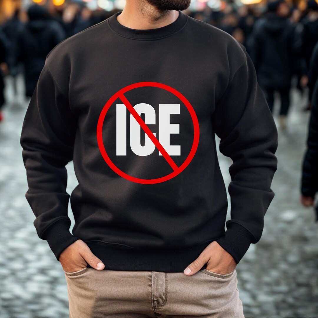 No ICE Sweatshirt, Resist ICE Hoodie - Etsy