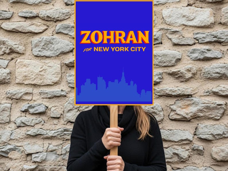 Zohran for New York City Protest Sign, Support Zohran Mamdani Poster ...