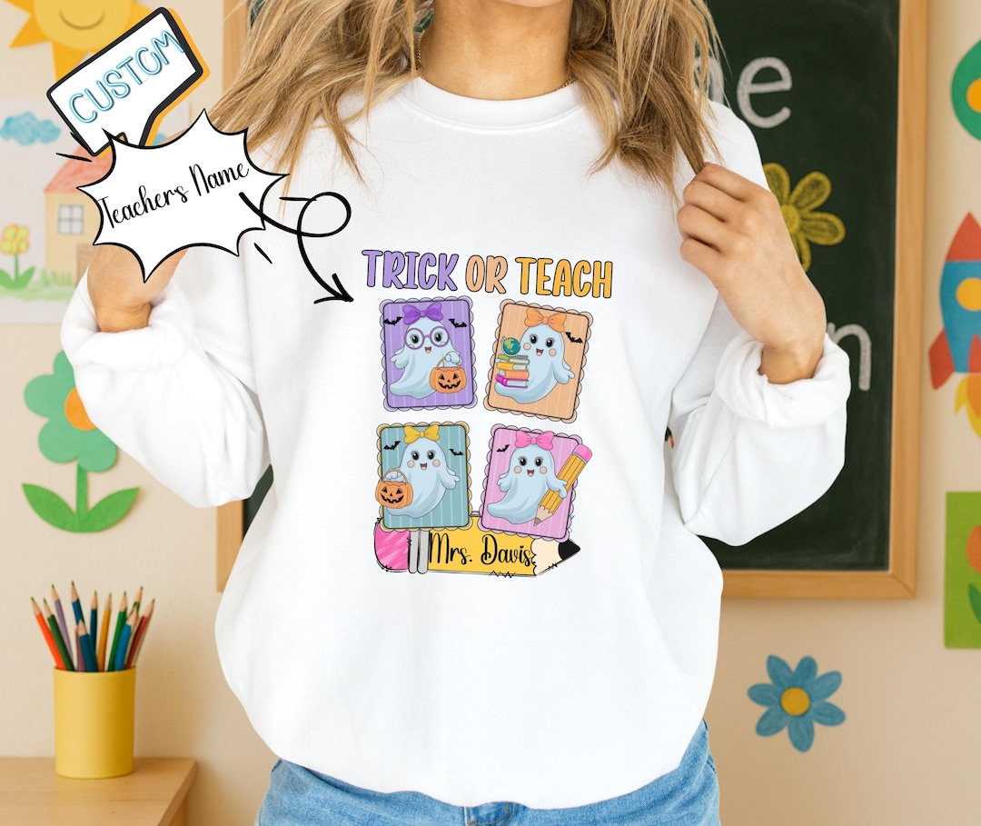 Personalized Ghost Face Teacher Sweatshirt – Trick or Teach, Halloween ...