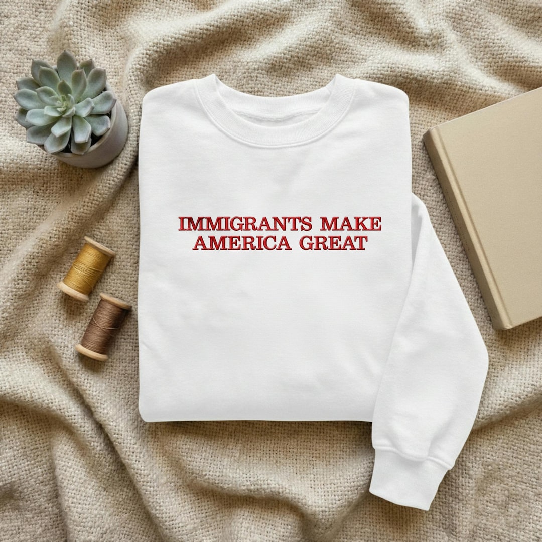 Immigrants Make America Great Y2k Shirt, Pro Immigration Activist Shirt ...