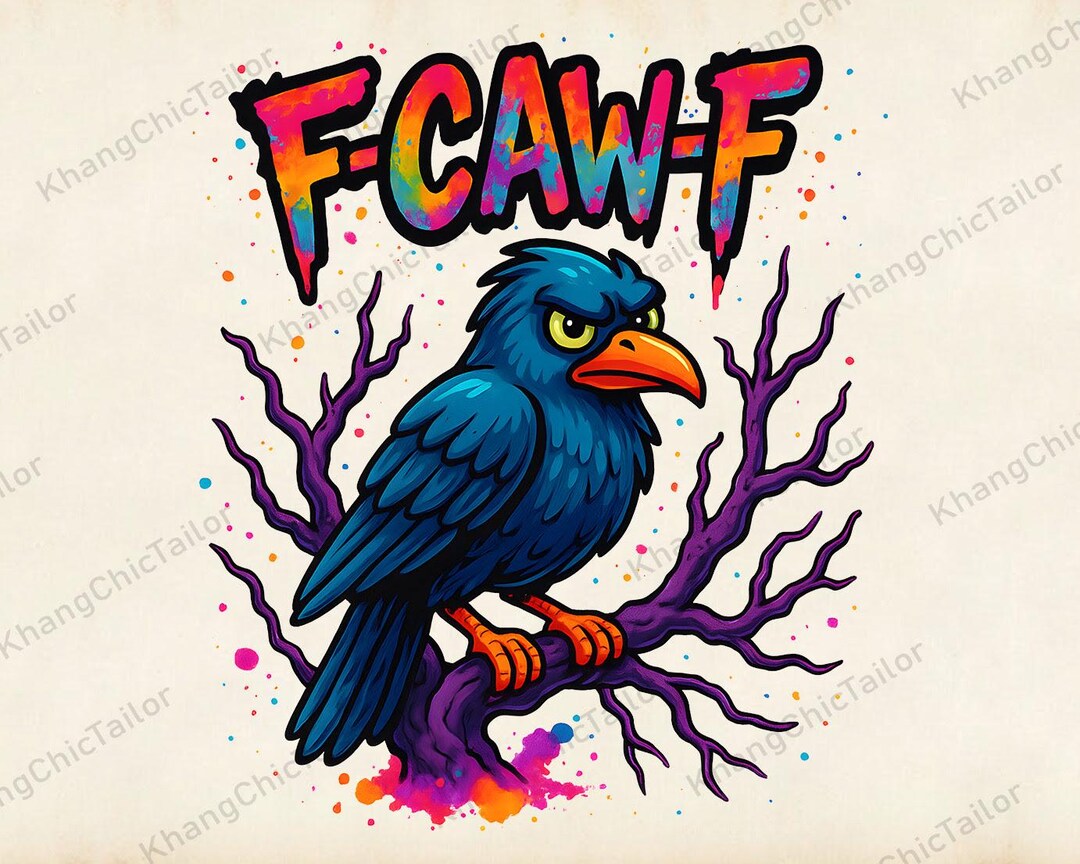 F-CAW-F Angry Raven Cartoon PNG, Funny Graffiti Bird Clipart, Neon ...