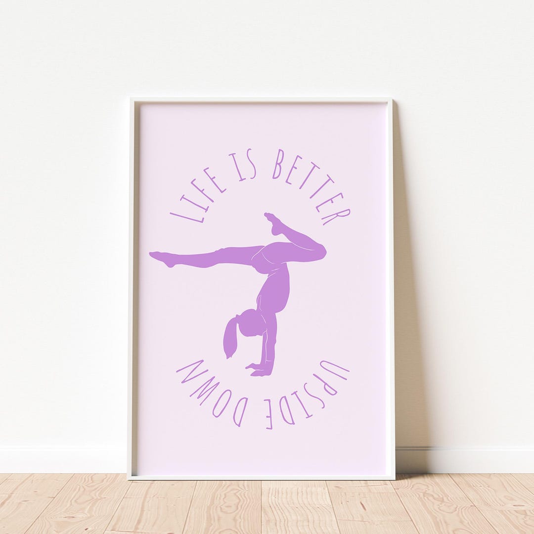 Gymnastics Wall Art Purple Printable | Life is Better Upside Down Girls ...