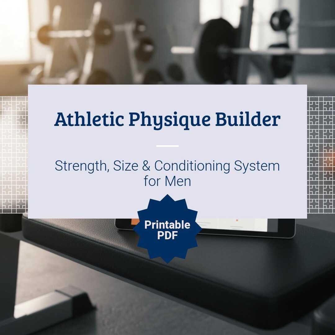 Athletic Physique Builder for Men - Printable PDF Strength, Size ...