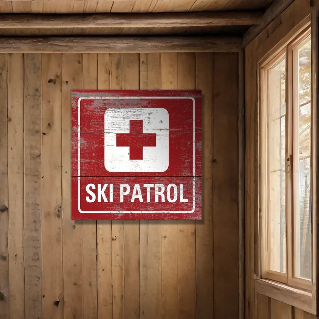 Custom Ski Patrol Rustic Wood Sign, Distressed Vintage Feel, Weathered ...