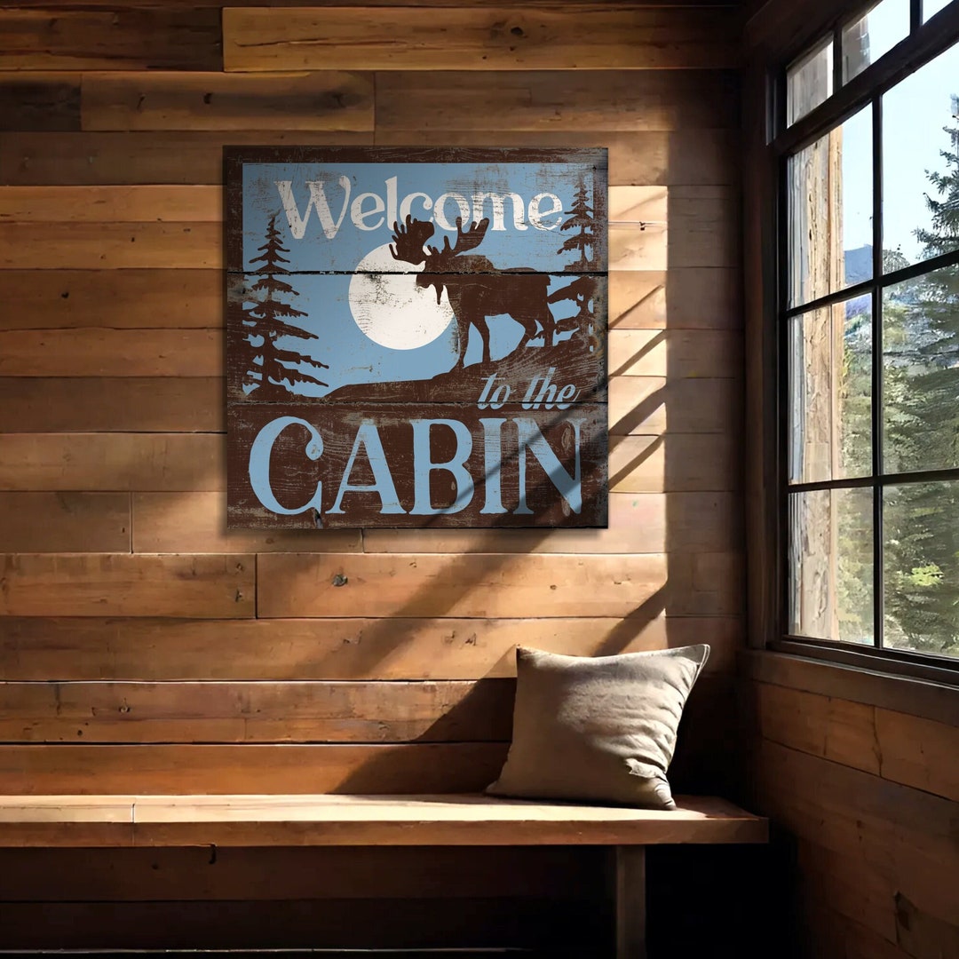 Welcome to the Cabin Wood Sign, Weathered and Woodsy Moose, Trees and ...
