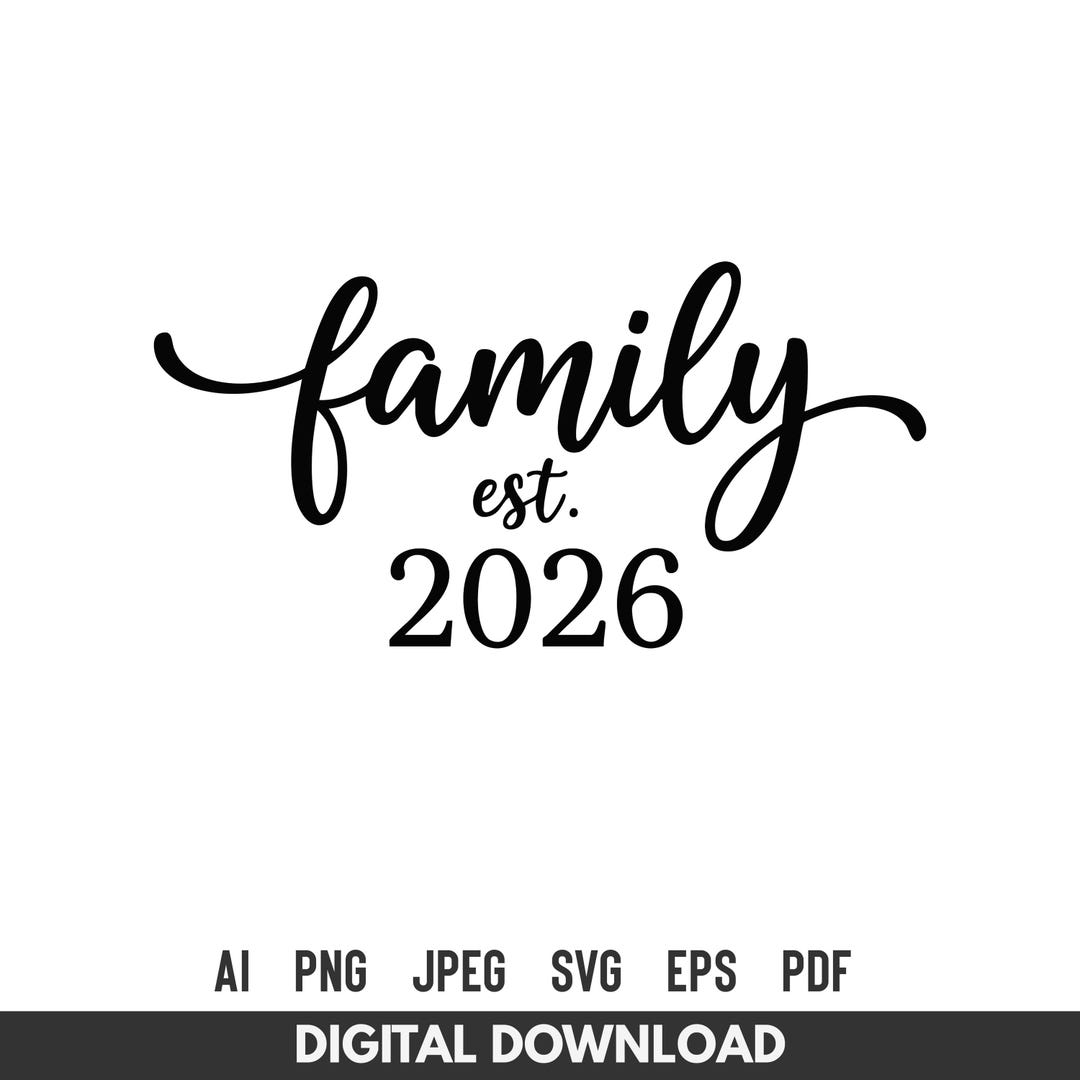 Family Est. 2026 SVG for Cricut & Silhouette | Custom Family Name Sign ...