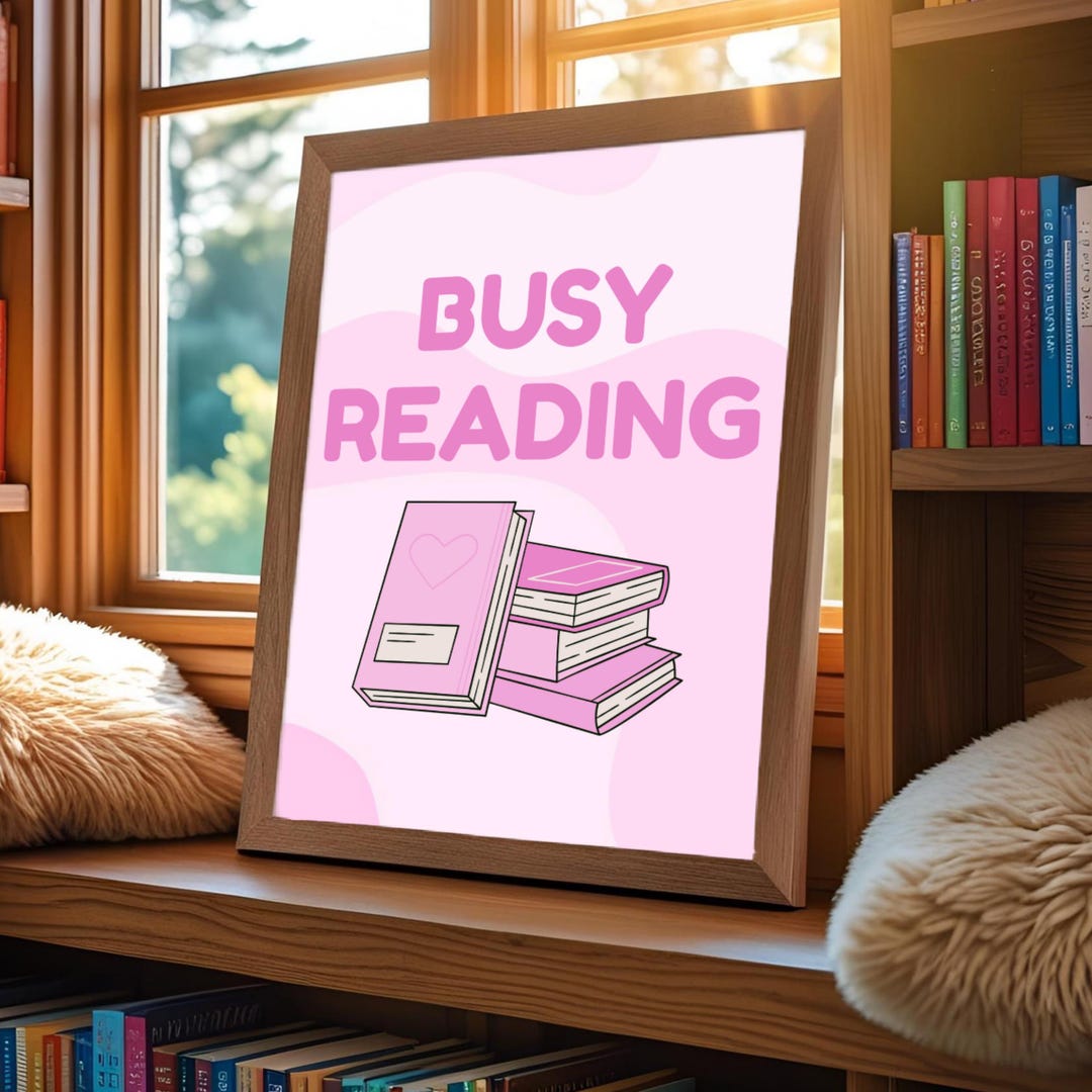 Busy Reading Sign | Pink Book Lover Wall Art Printable | Cozy Digital ...