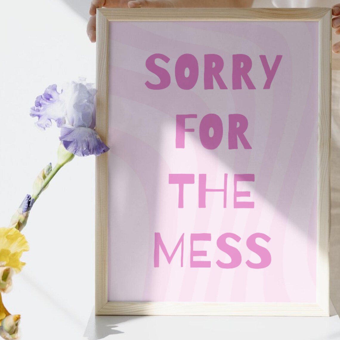 Sorry for the Mess Sign | Funny Pink Wall Art Printable | Aesthetic ...