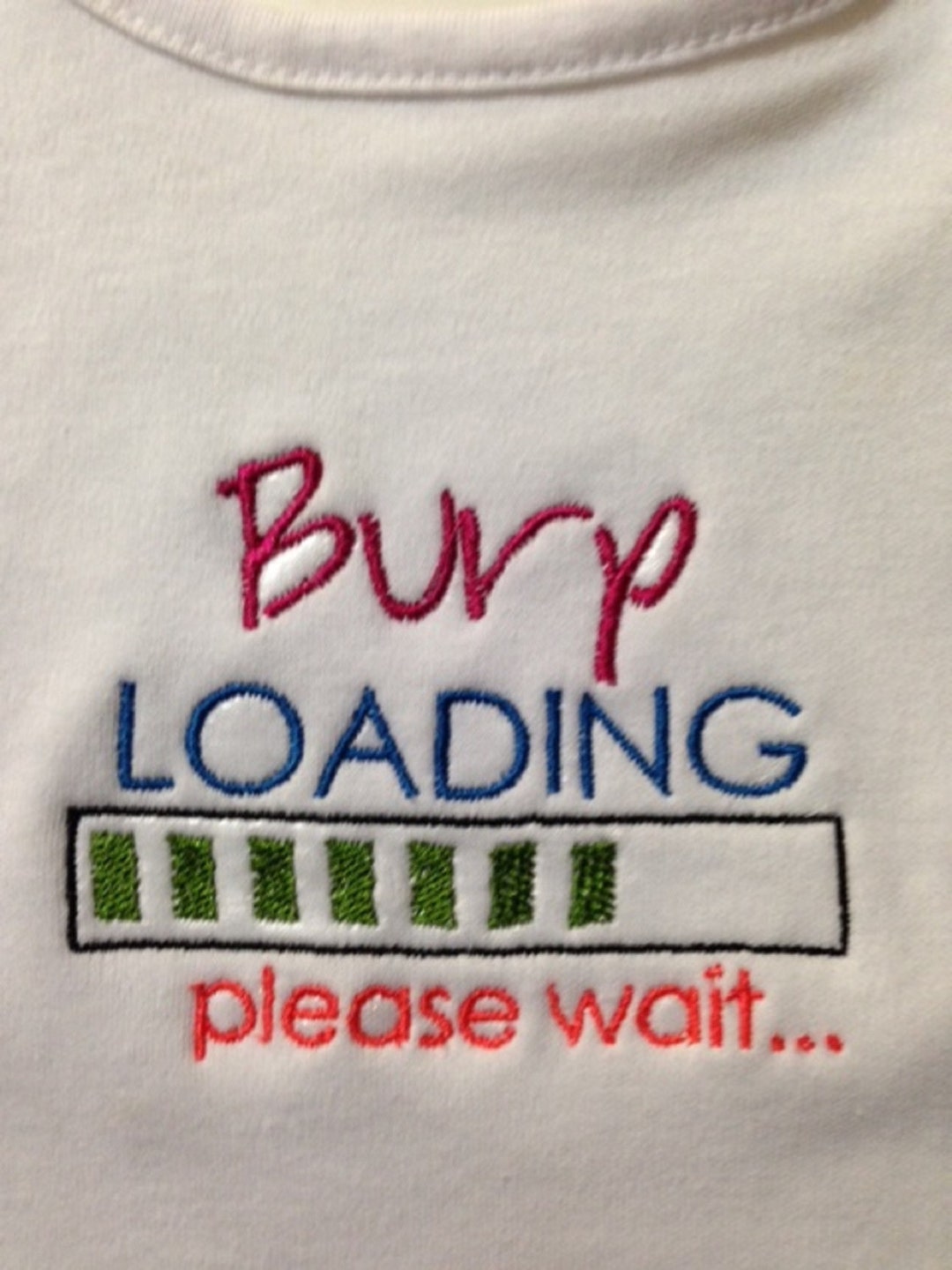 Baby Bib burp Loading Embroidered on a White 100% Cotton Bib - Etsy