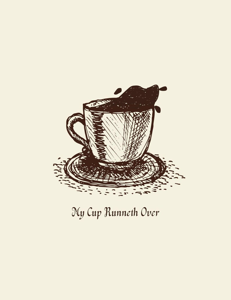 Printable Coffee Art | “my Cup Runneth Over” Wall Print | Beige & Brown ...