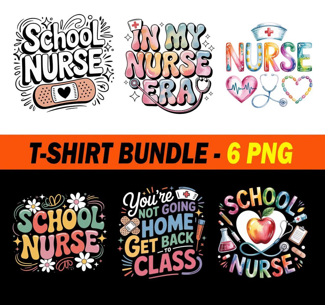 School Nurse PNG Bundle: 6 T-shirt Designs (digital Download - Etsy