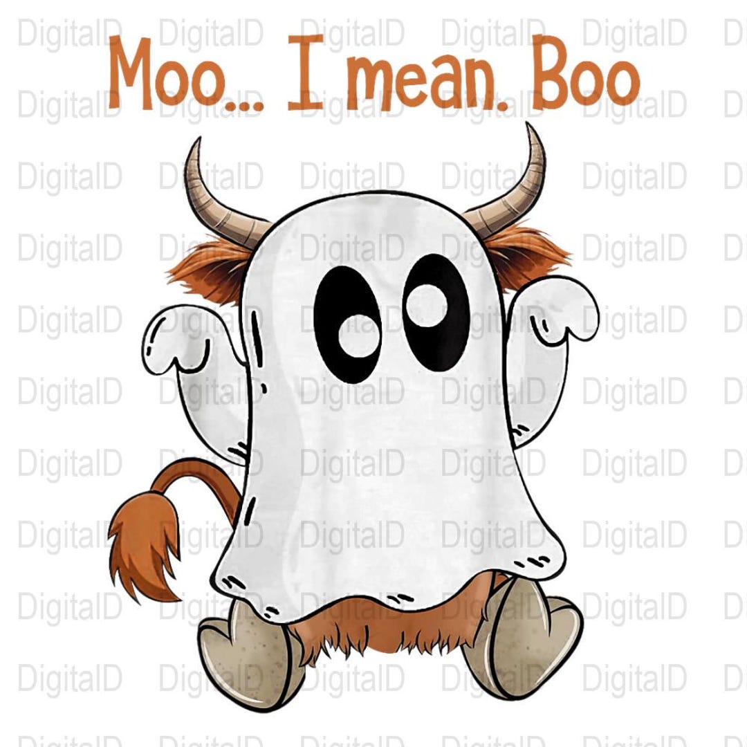 Moo I Mean Boo Digital Download, Highland Cow Ghost, Halloween Cow Art ...