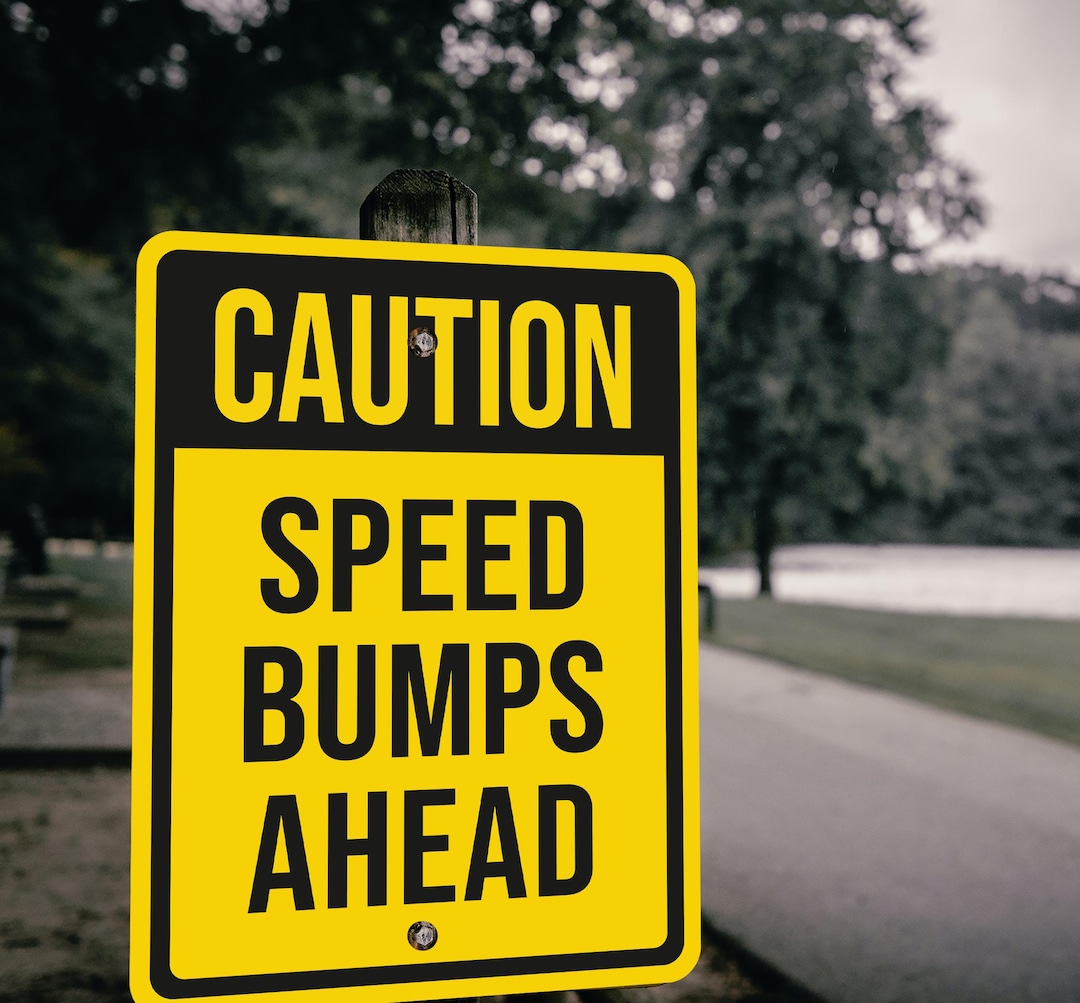 Caution Speed Bumps Ahead Sign – Metal Road Warning Sign for Streets ...