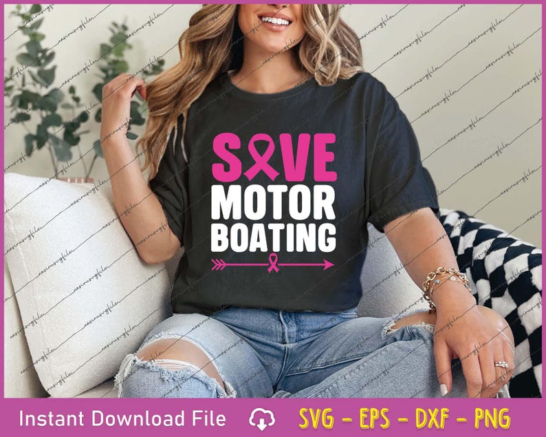 Save Motor Boating SVG: Funny Breast Cancer Awareness Design (digital ...