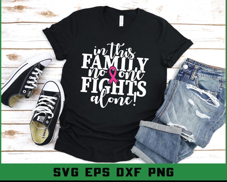 Cancer Awareness SVG: in This Family No One Fights Alone, Pink Ribbon ...