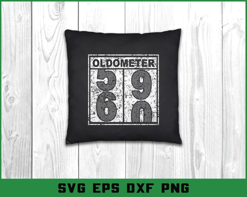 Funny 60th Birthday SVG Design: Oldometer Milestone (digital Download ...