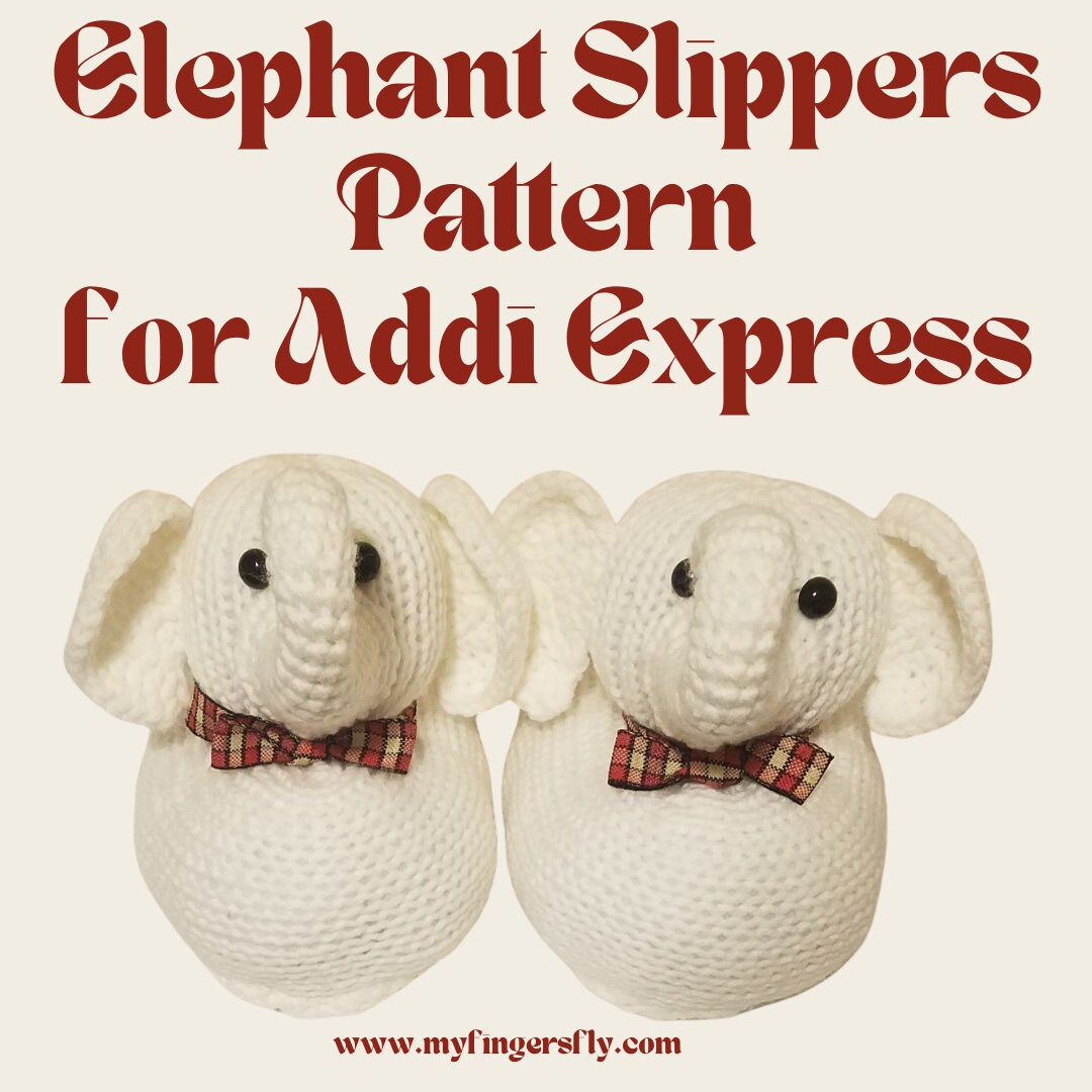 Addi Knitting Machine Pattern Elephant Slippers Knitting - Etsy