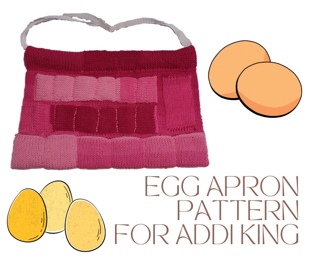 Addi Knitting Machine Pattern, Egg Apron Pattern for Addi Knitting ...