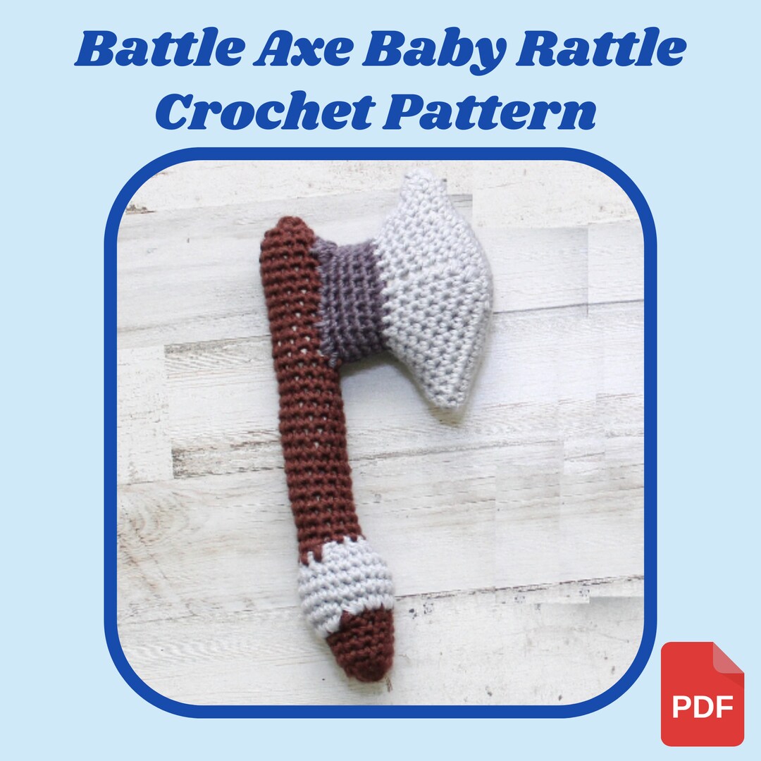 Halloween Crochet Pattern, Battle Axe Baby Rattle Crochet Pattern, Baby ...