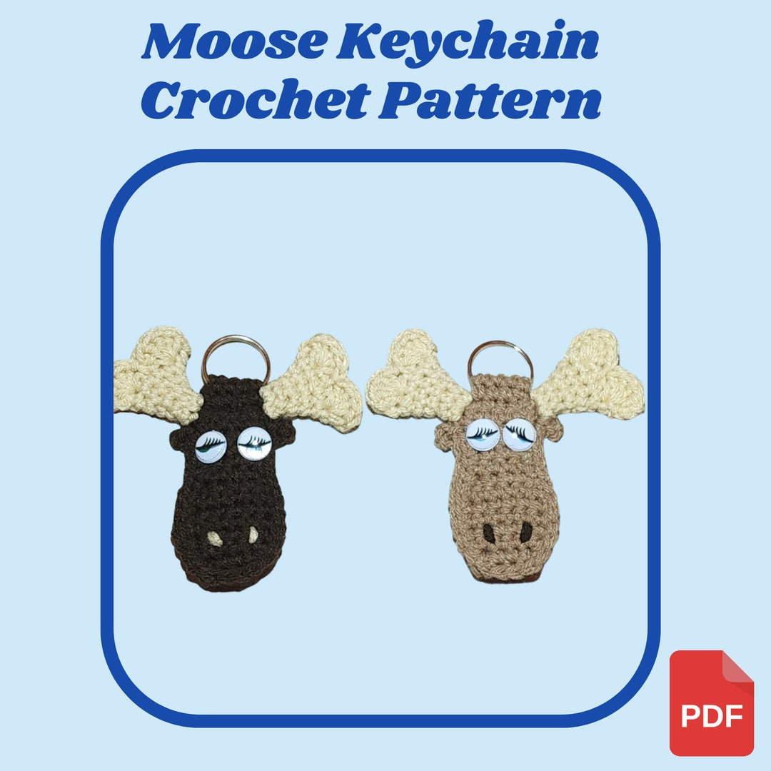 Crochet Pattern Moose Keychain Men's Gift Father's - Etsy