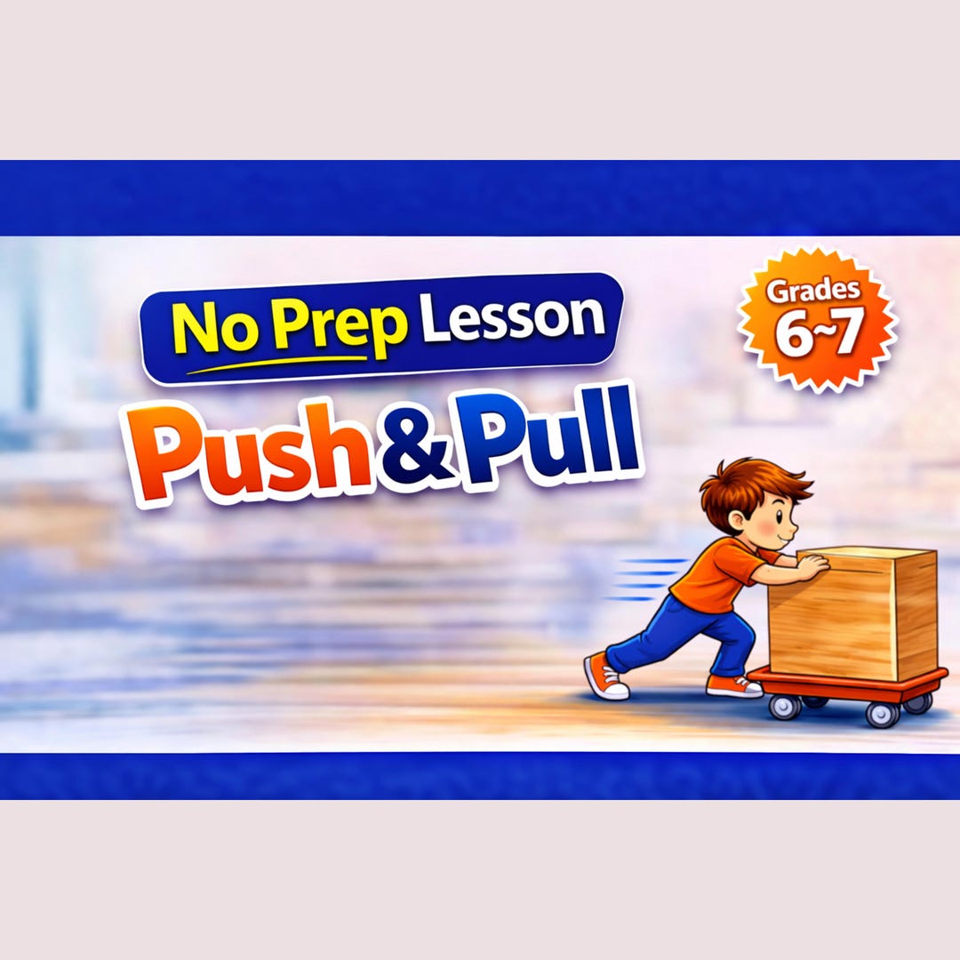 Push and Pull Forces Activity – No Prep Science Lesson Grades 6–7 - Etsy UK