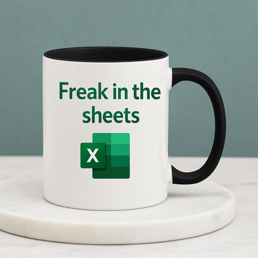 Freak in the Sheets Mug Excel Coffee Mug for Accountant Gift Mug Excel ...
