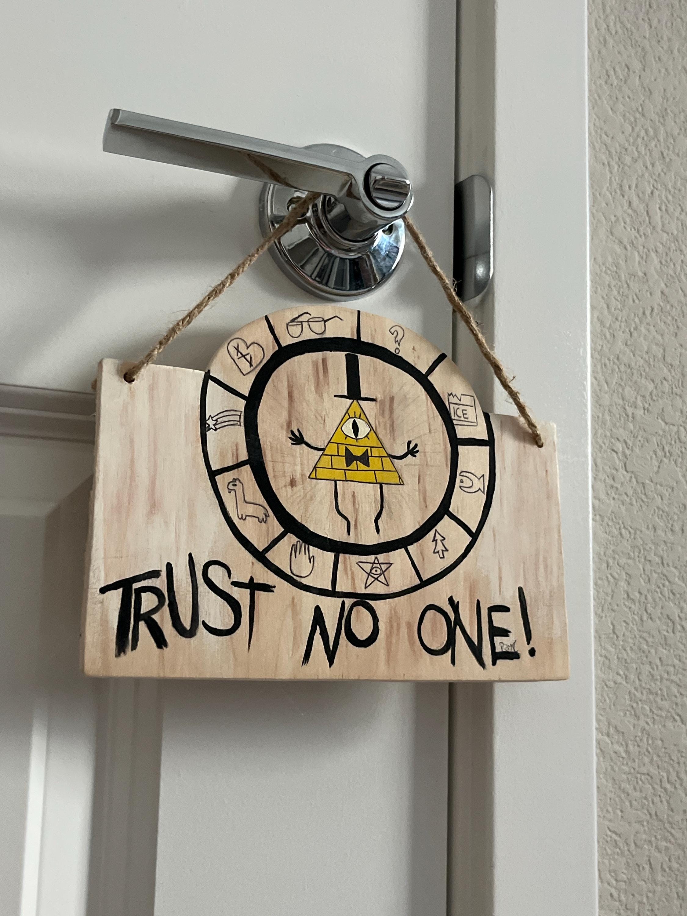 Gravity Falls Handpainted TRUST NO ONE Sign Reference - Etsy