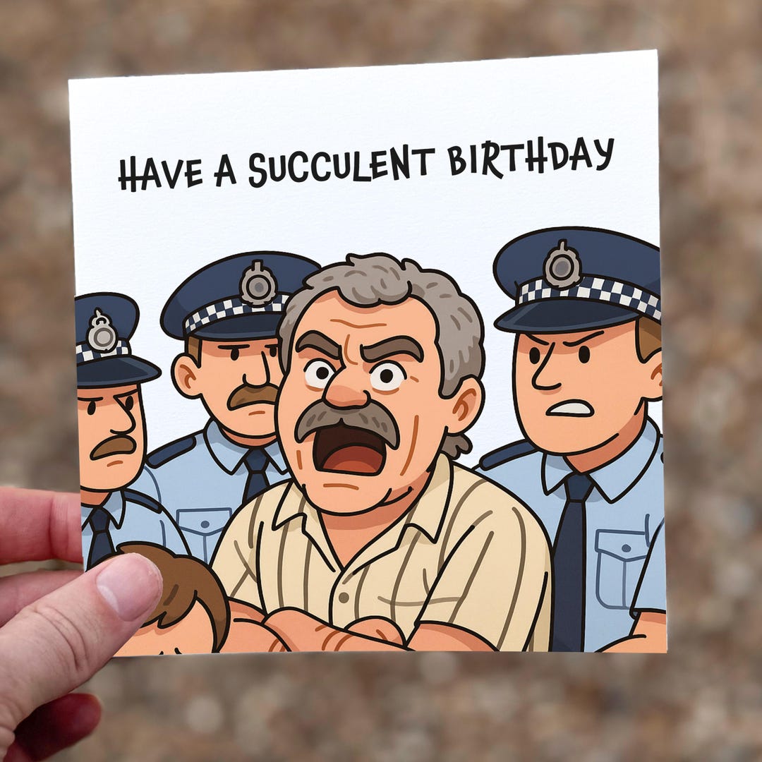 Succulent Birthday Card: Funny Aussie Police Meme Card - Etsy