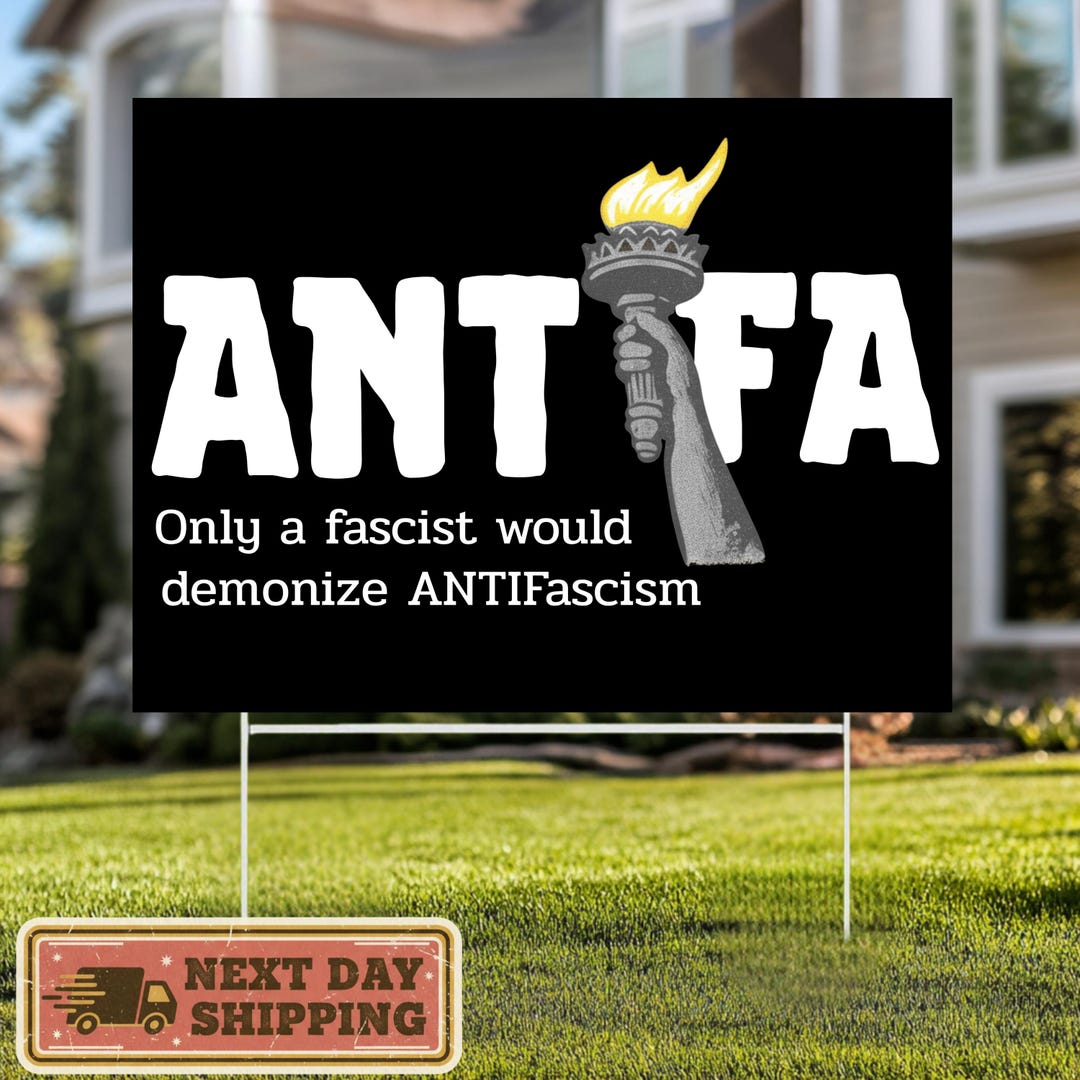 Anti Fascism Yard Sign,antifa Yard Sign,anti Trump Yardsign,liberal ...