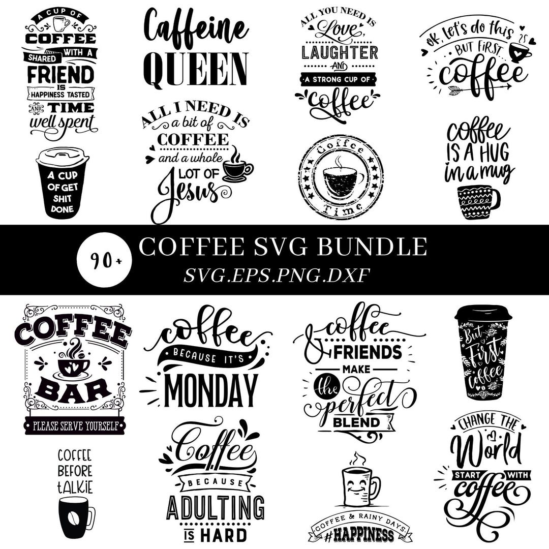 Coffee SVG Bundle: 90+ Designs for Crafters (digital Download) - Etsy