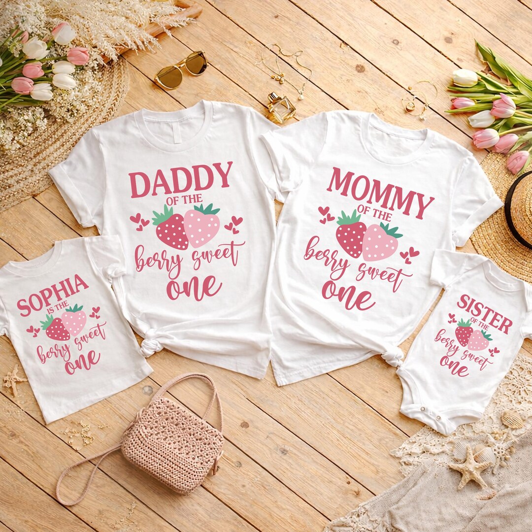 Strawberry First Birthday Girl Shirt: Berry Sweet One Matching Family ...