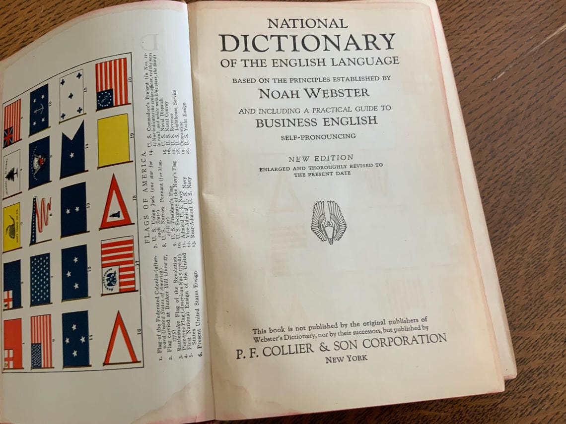 Dictionary 1947 Edition, P F Collier & Sons, Based on Noah Webster NY ...
