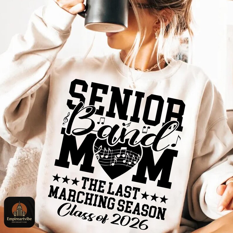 Senior Band Mom 2026 the Last Marching Season Class of 2026 PNG Digital ...
