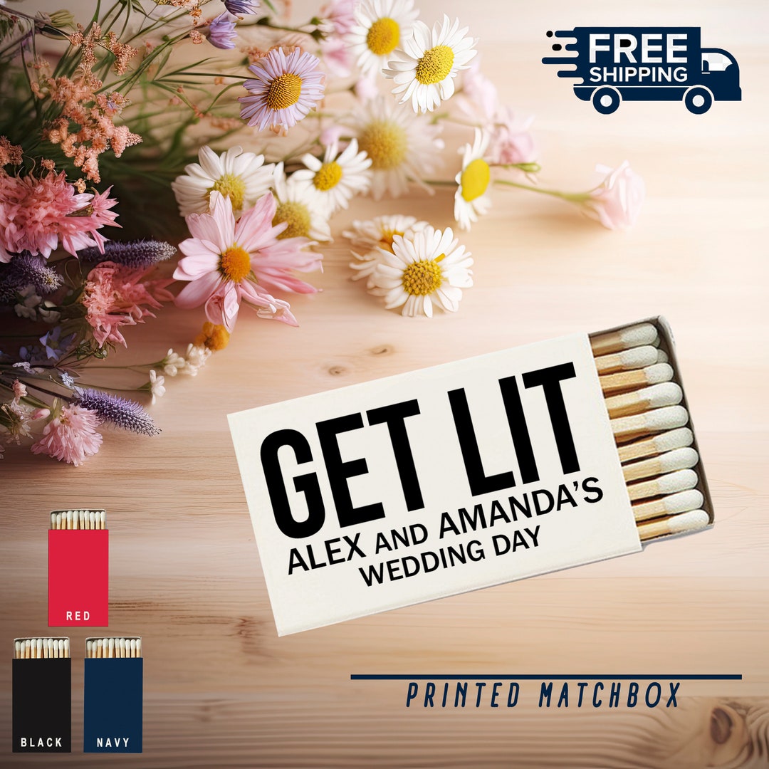 Custom Personalized Printed Wedding Matchbox - Get Lit Funny Saying ...