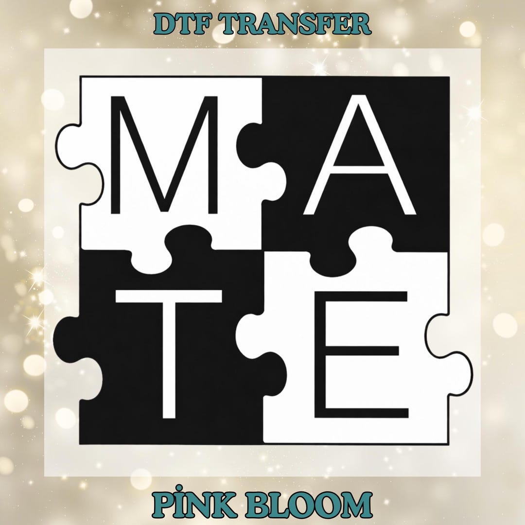 Mate Puzzle DTF Transfer | Black & White Typography Heat Transfer - Etsy