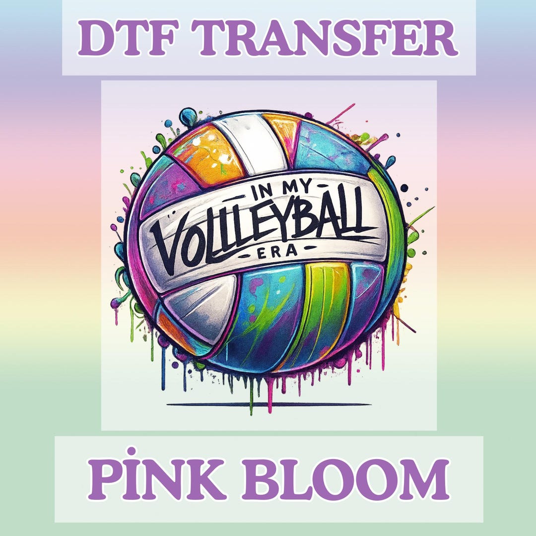 In My Volleyball Era DTF Transfer – Colorful Sports Heat Transfer for Shirts, Hoodies, Tumblers ...