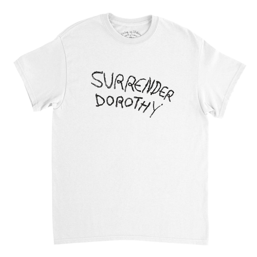 Surrender Dorothy Tee | the Wizard of Oz - Etsy