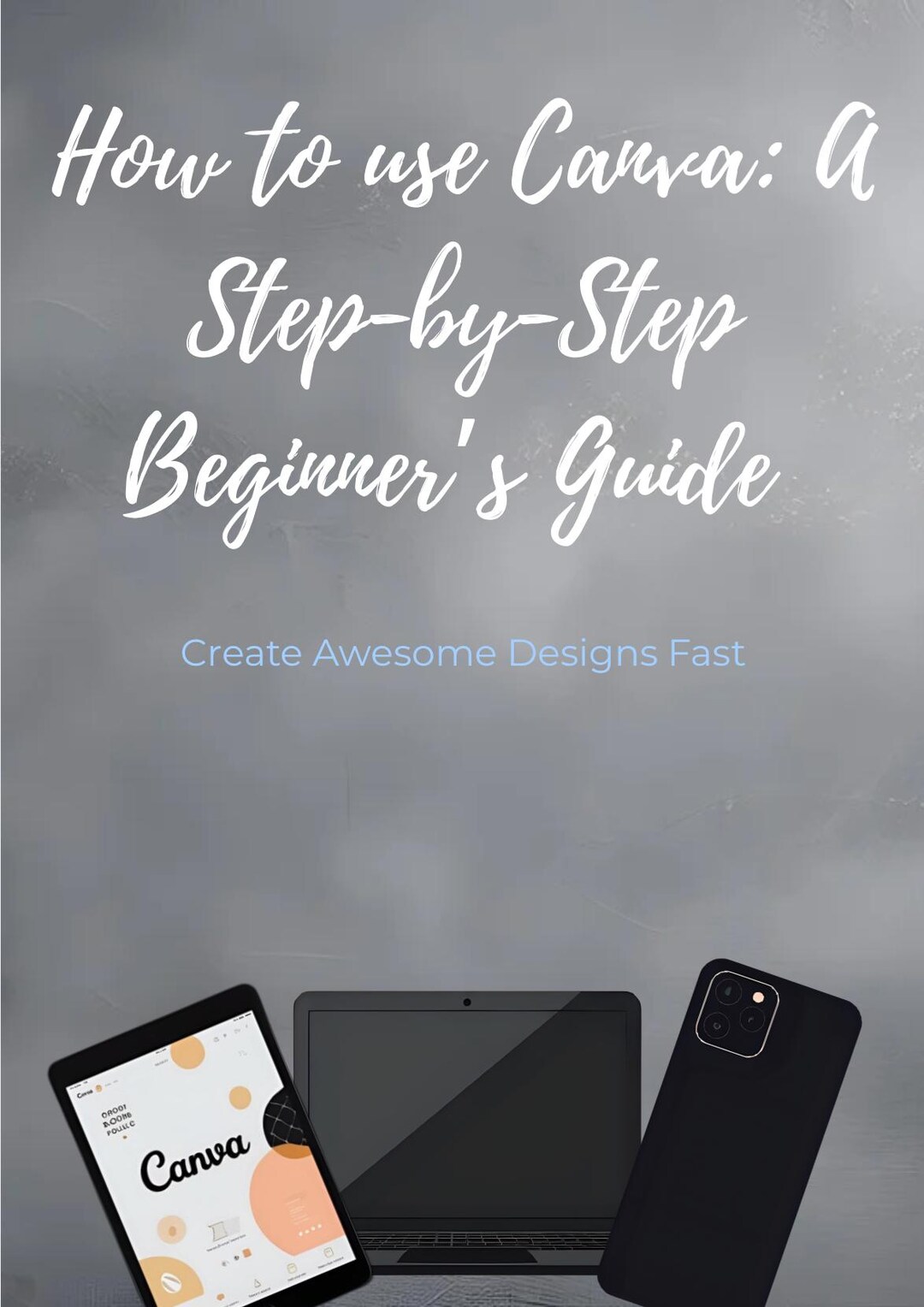 How to Use Canva Guide for Beginners | Step-by-step Canva Tutorial PDF ...