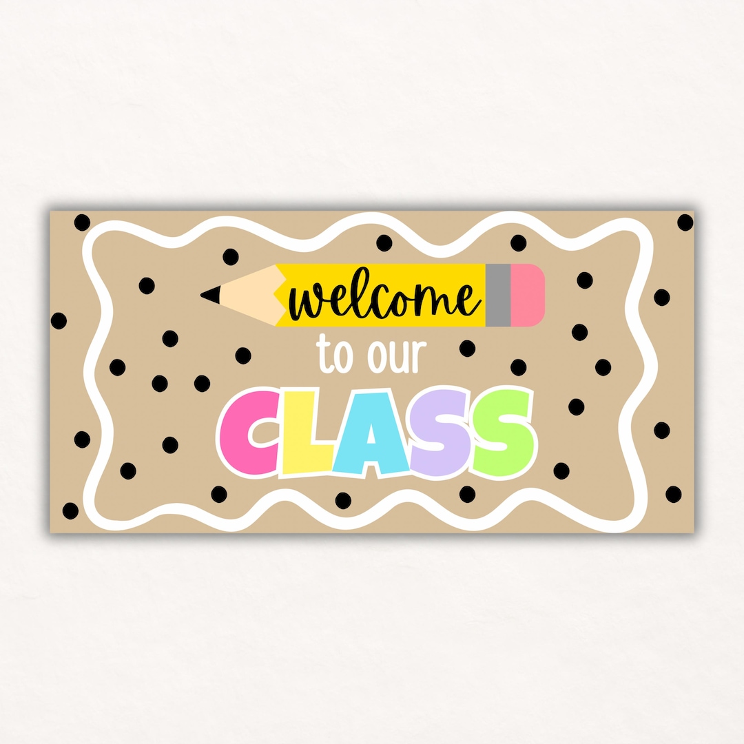 Welcome to Our Class Painted Banner Template | Pencil & Polka Dot ...
