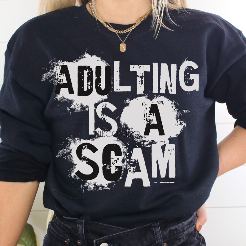 Grunge Adulting is A Scam PNG, Distressed Shirt Design, Funny Adult ...